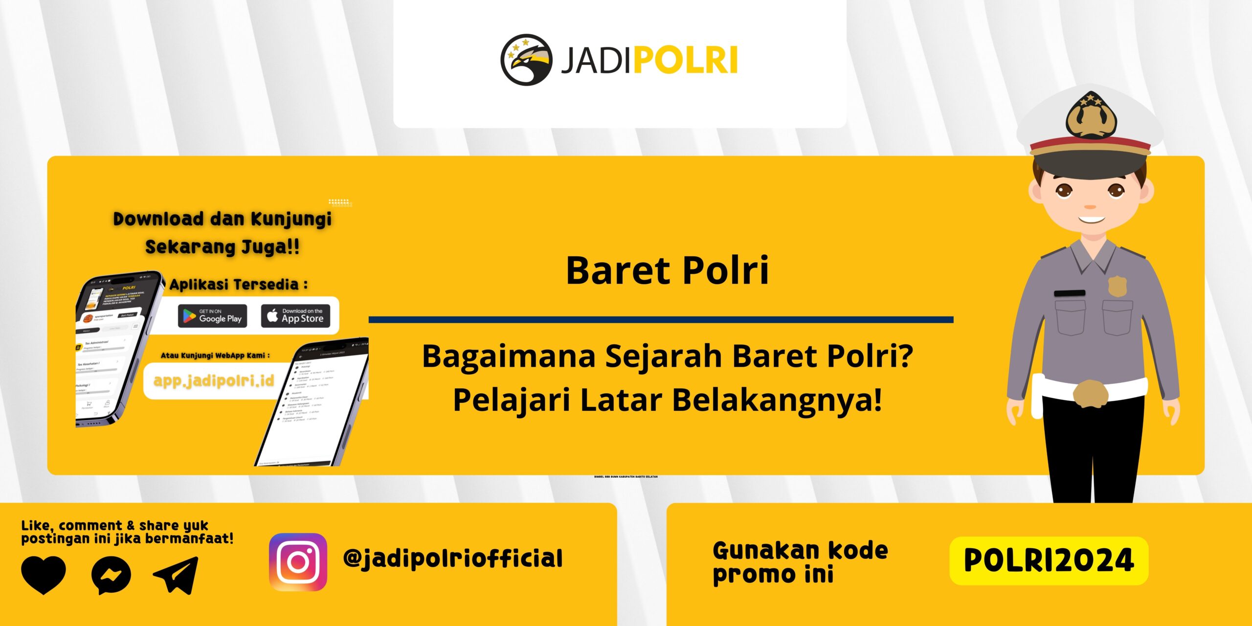 Baret Polri - Bagaimana Sejarah Baret Polri? Pelajari Latar