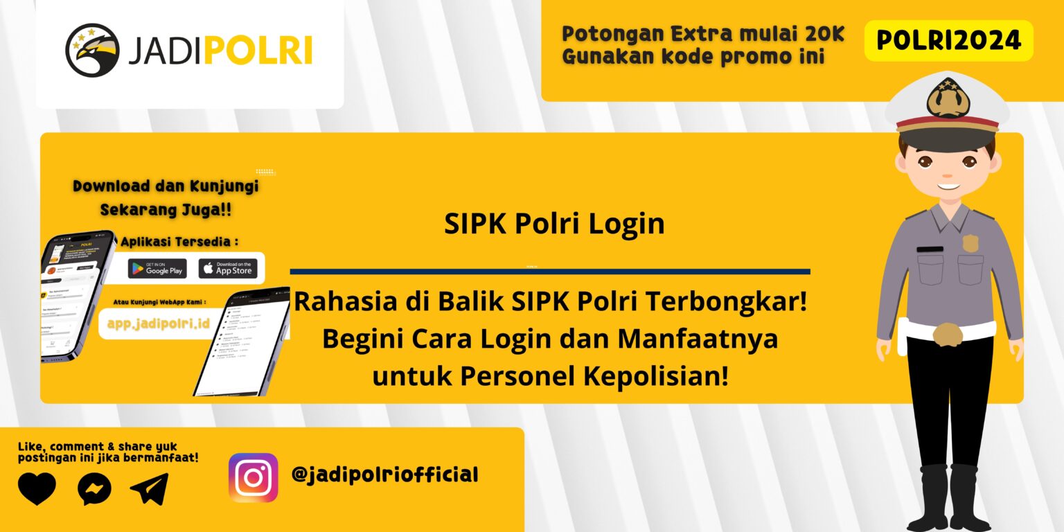 SIPK Polri Login, Apa Itu SIPK Polri? dan Begini Cara Login nya